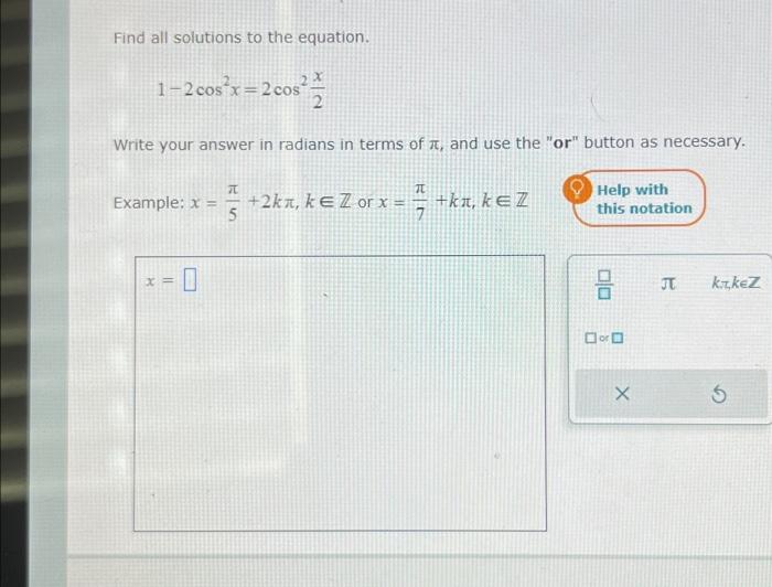 Solved Find All Solutions To The Equation 1−2cos2x 2cos22x