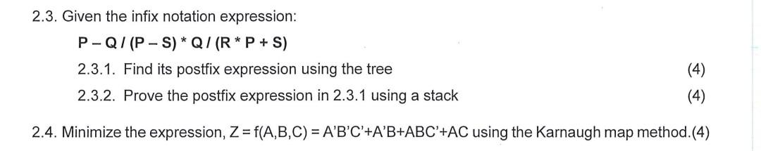 Solved 2.3. Given the infix notation expression: | Chegg.com