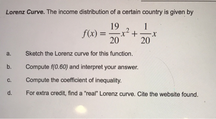 Solved Lorenz Curve. The income distribution of a certain | Chegg.com
