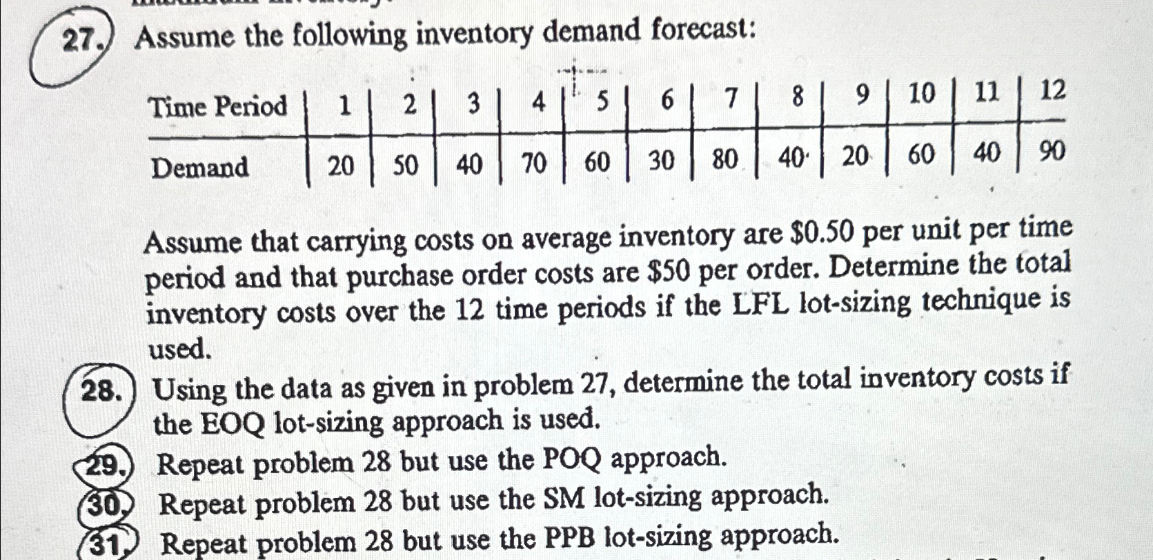 Solved SOLVE FOR JUST NUMBER 27 ﻿and 31Assume the following | Chegg.com