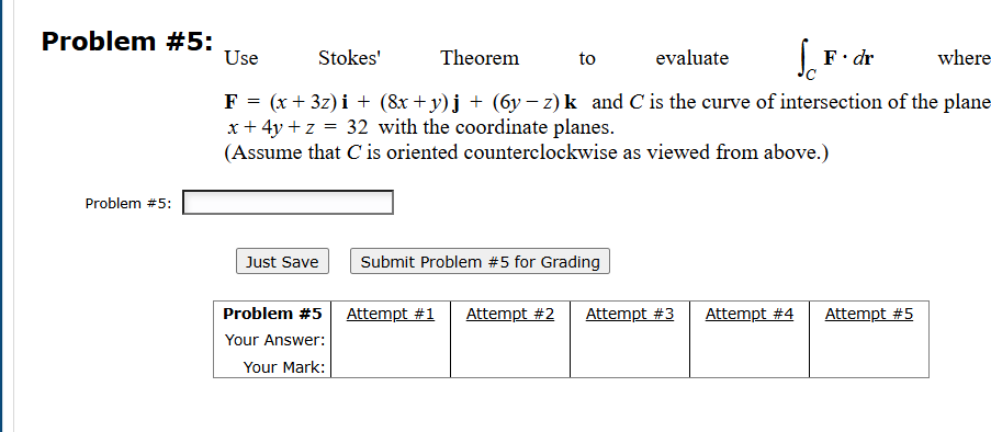 Problem #5:Use Stokes' Theorem to ﻿evaluate | Chegg.com