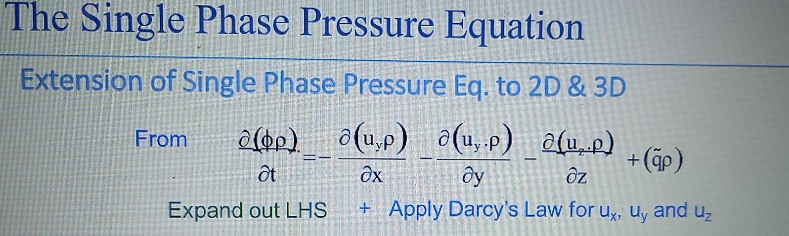 Solved The Single Phase Pressure Equation Extension of | Chegg.com