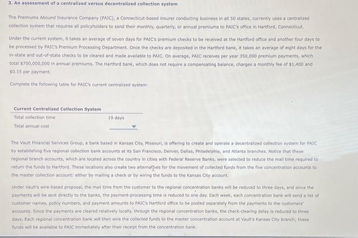 Solved 3. An assessment of a centralized versus | Chegg.com