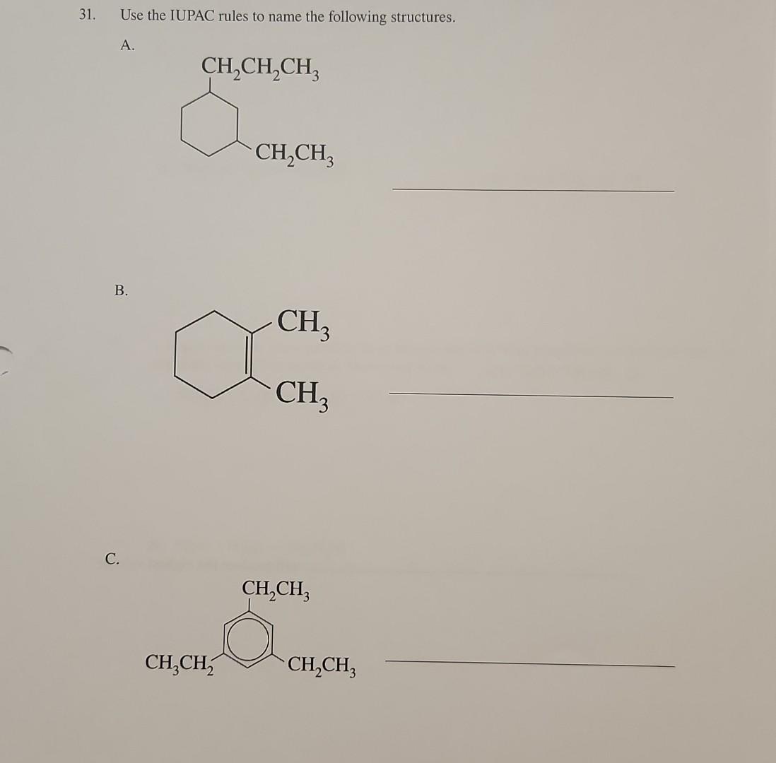 Solved 31. Use the IUPAC rules to name the following | Chegg.com