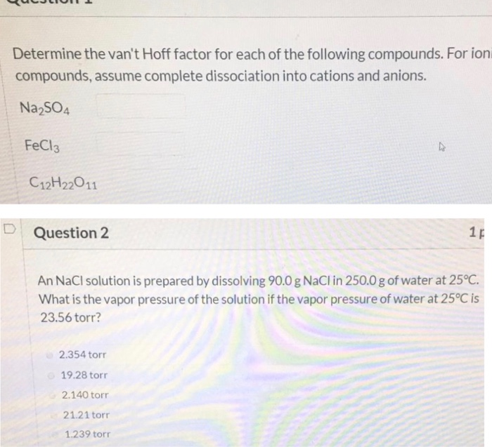 Solved SUCULIONI 1 Determine the van't Hoff factor for each | Chegg.com