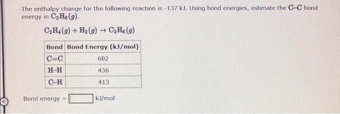 Solved Using the values of bond energy from the table below, | Chegg.com