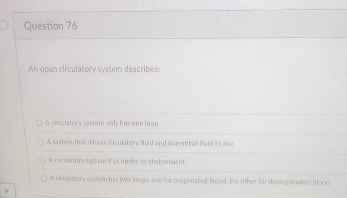 Solved An open circulatory system describes: A circulatory | Chegg.com