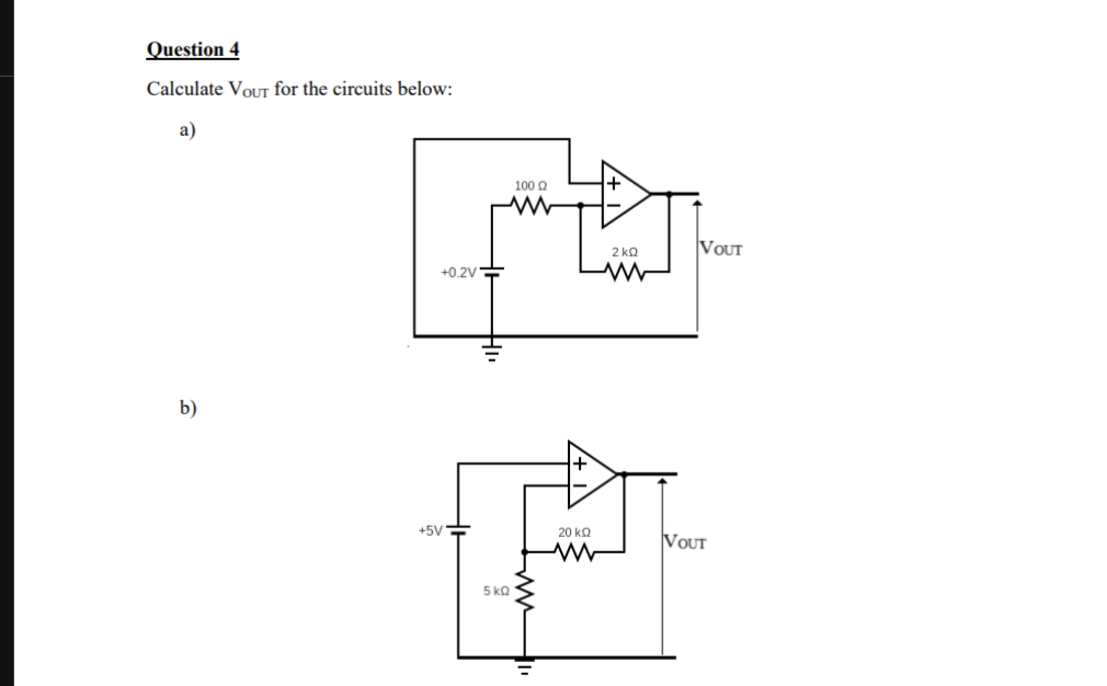 Solved Question 4Calculate Vour ﻿for the circuits | Chegg.com