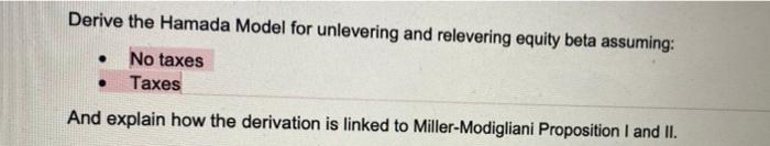 Solved Derive the Hamada Model for unlevering and relevering | Chegg.com
