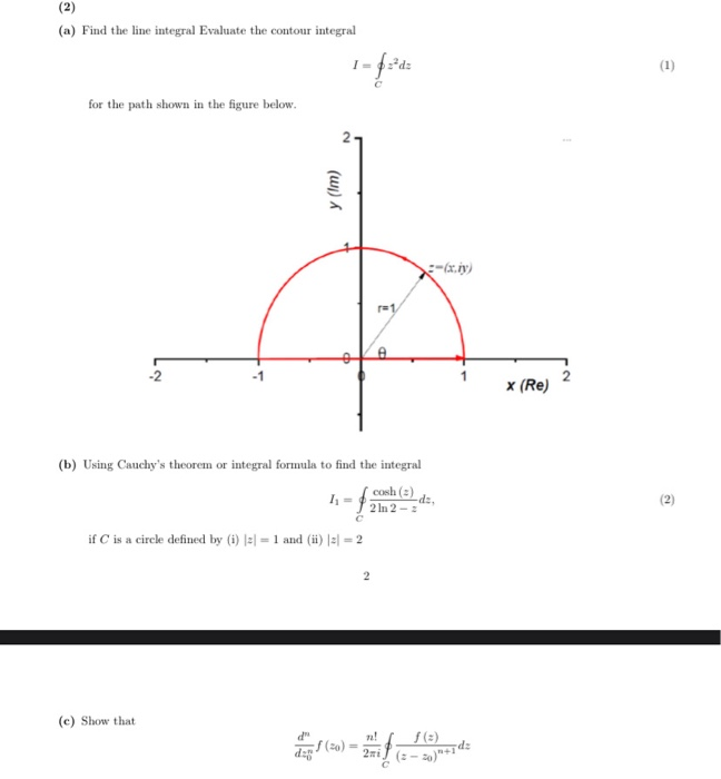 Solved (2) (a) Find the line integral Evaluate the contour | Chegg.com Solved (2) (a) Find the line integral Evaluate the contour | Chegg.com