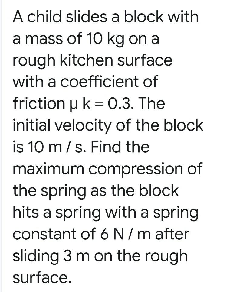 Solved A child slides a block with a mass of 10 kg on a | Chegg.com