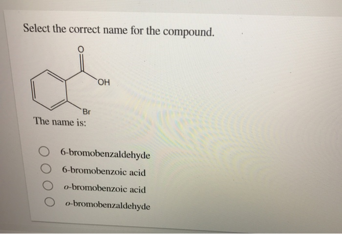 Solved Select the correct name for the compound. OH Br The | Chegg.com