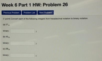 Solved Week 6 ﻿Part 1 ﻿HW: Problem 26(1 ﻿point) ﻿Convert | Chegg.com