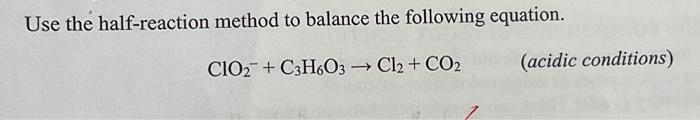 Solved Use the half-reaction method to balance the following | Chegg.com