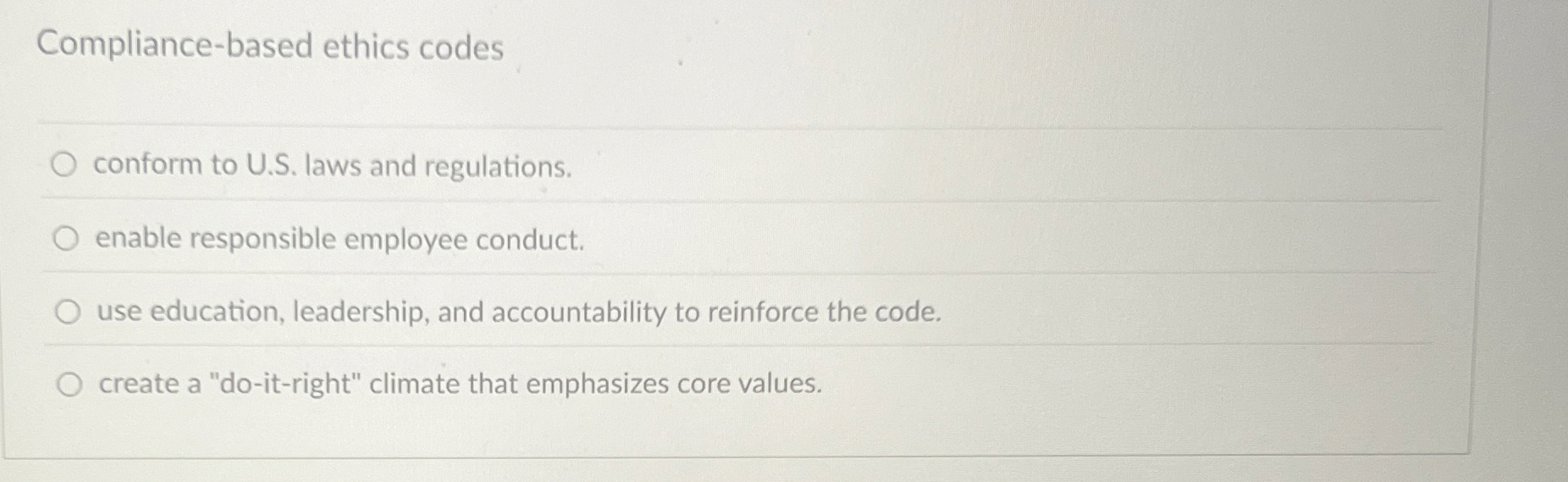 Solved Compliance-based ethics codesconform to U.S. ﻿laws | Chegg.com