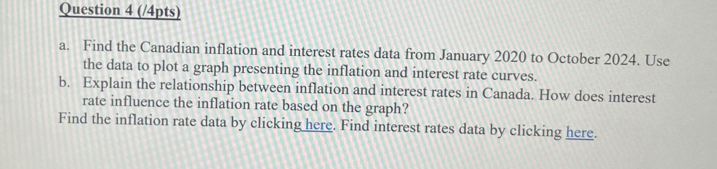 Solved Question 4 (/4pts)a. ﻿Find the Canadian inflation and | Chegg.com