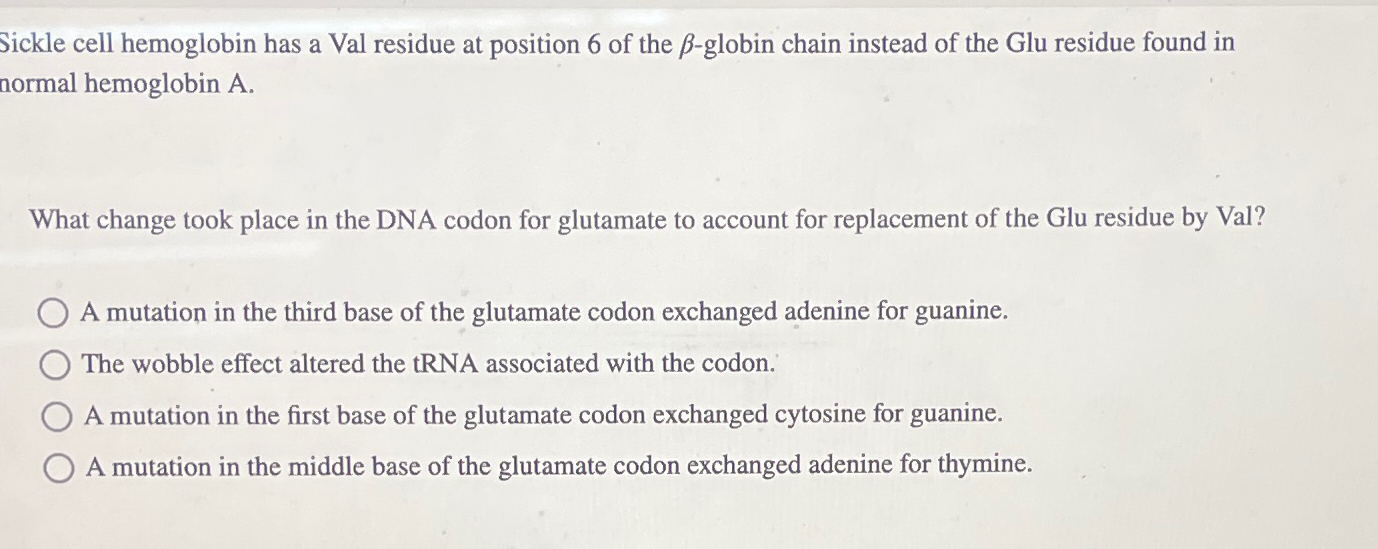 Solved Sickle cell hemoglobin has a Val residue at position | Chegg.com