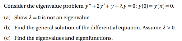 Solved Consider the eigenvalue problem | Chegg.com