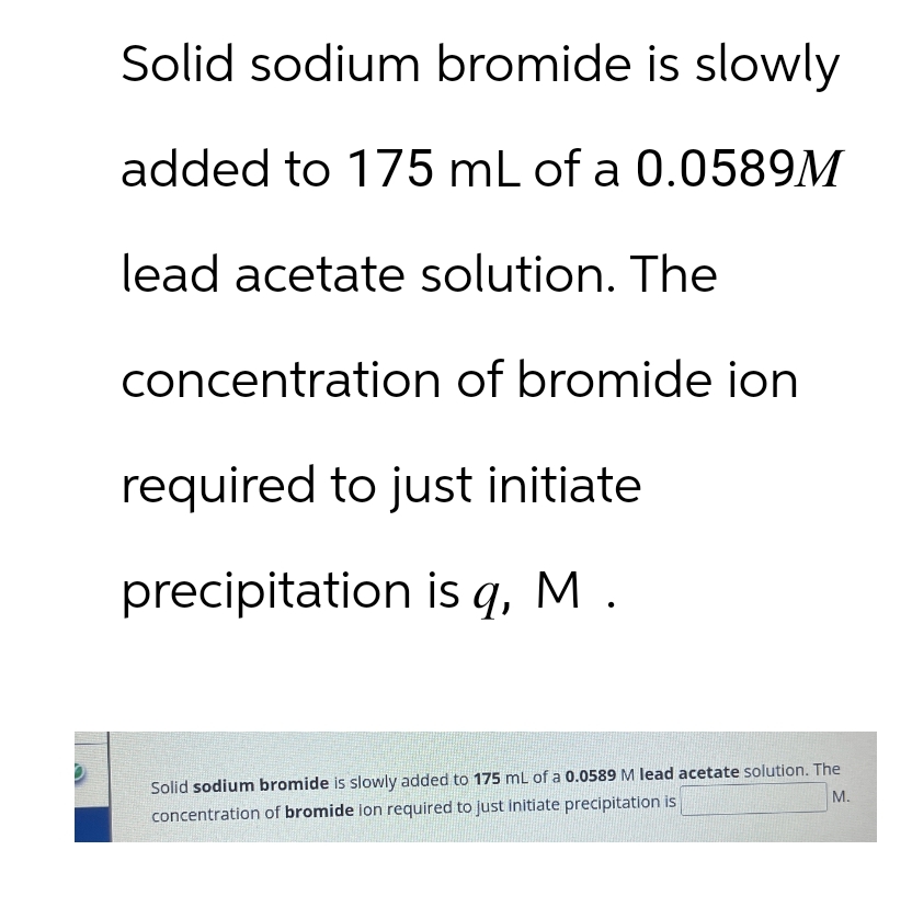 Solved Solid sodium bromide is slowly added to 175 ﻿mL of a | Chegg.com