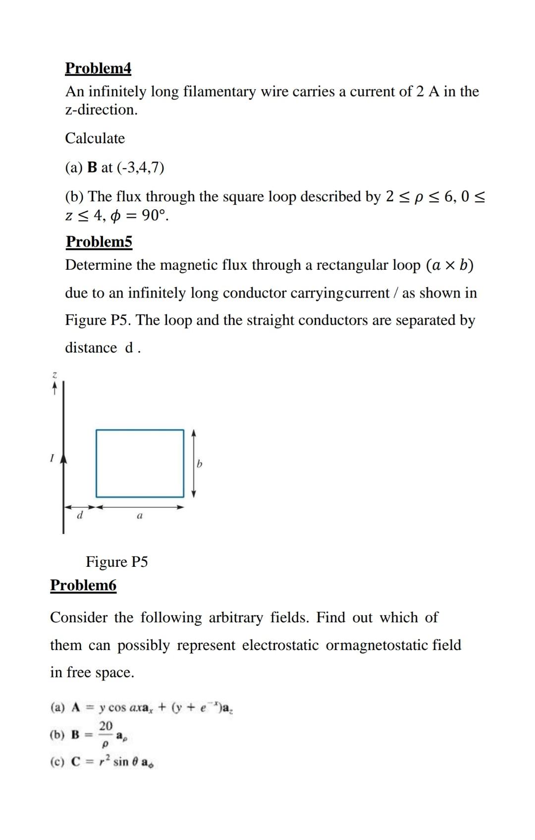 Problem4 An infinitely long filamentary wire carries | Chegg.com