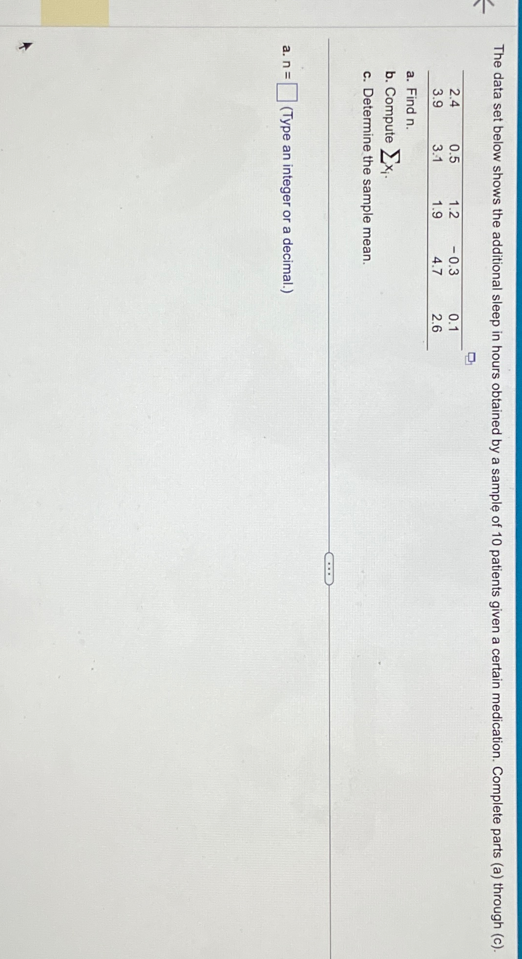 Solved The data set below shows the additional sleep in | Chegg.com