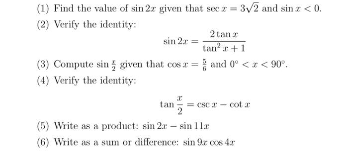 Solved (1) Find the value of sin2x given that secx=32 and | Chegg.com