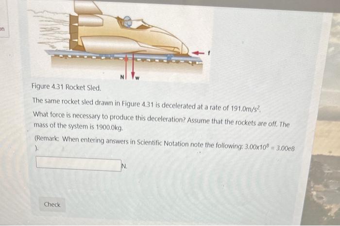 Solved Figure 4.31 Rocket Sled. The same rocket sled drawn | Chegg.com