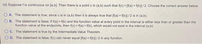 Solved (d) Suppose fis continuous on [a,b]. Then there is a | Chegg.com