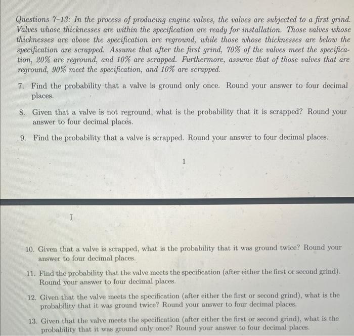 Solved Questions 7-18: In the process of producing engine | Chegg.com
