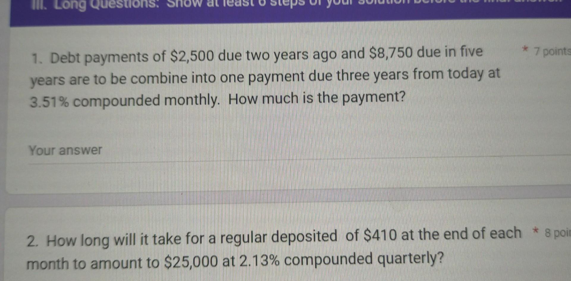 Solved 1. Debt payments of $2,500 due two years ago and | Chegg.com