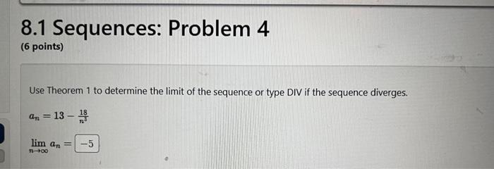 Solved Use Theorem 1 to determine the limit of the sequence | Chegg.com