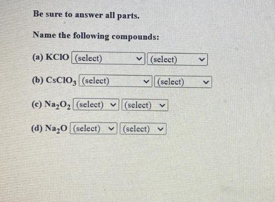 Solved Be sure to answer all parts. Name the following | Chegg.com