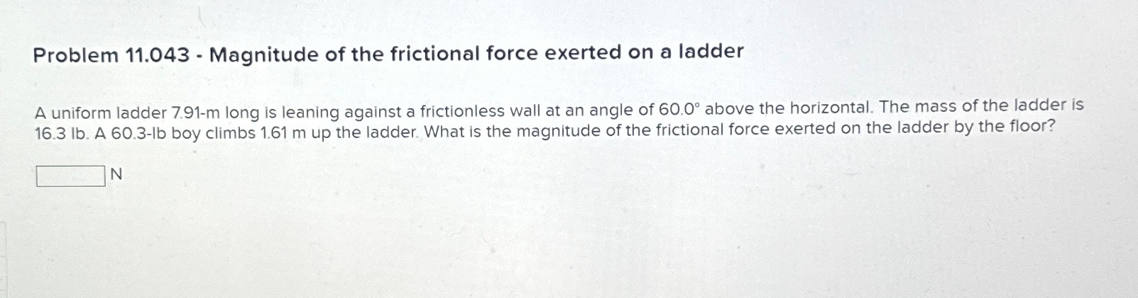 Solved Problem 11.043 - ﻿Magnitude of the frictional force | Chegg.com