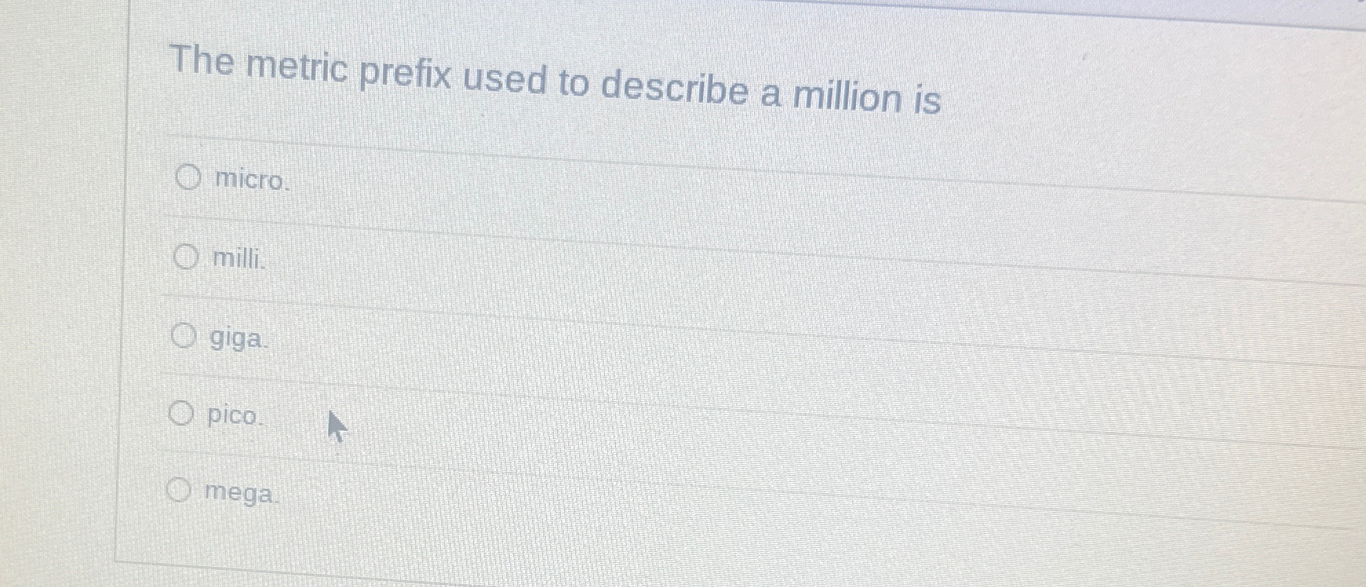 Solved The metric prefix used to describe a million | Chegg.com