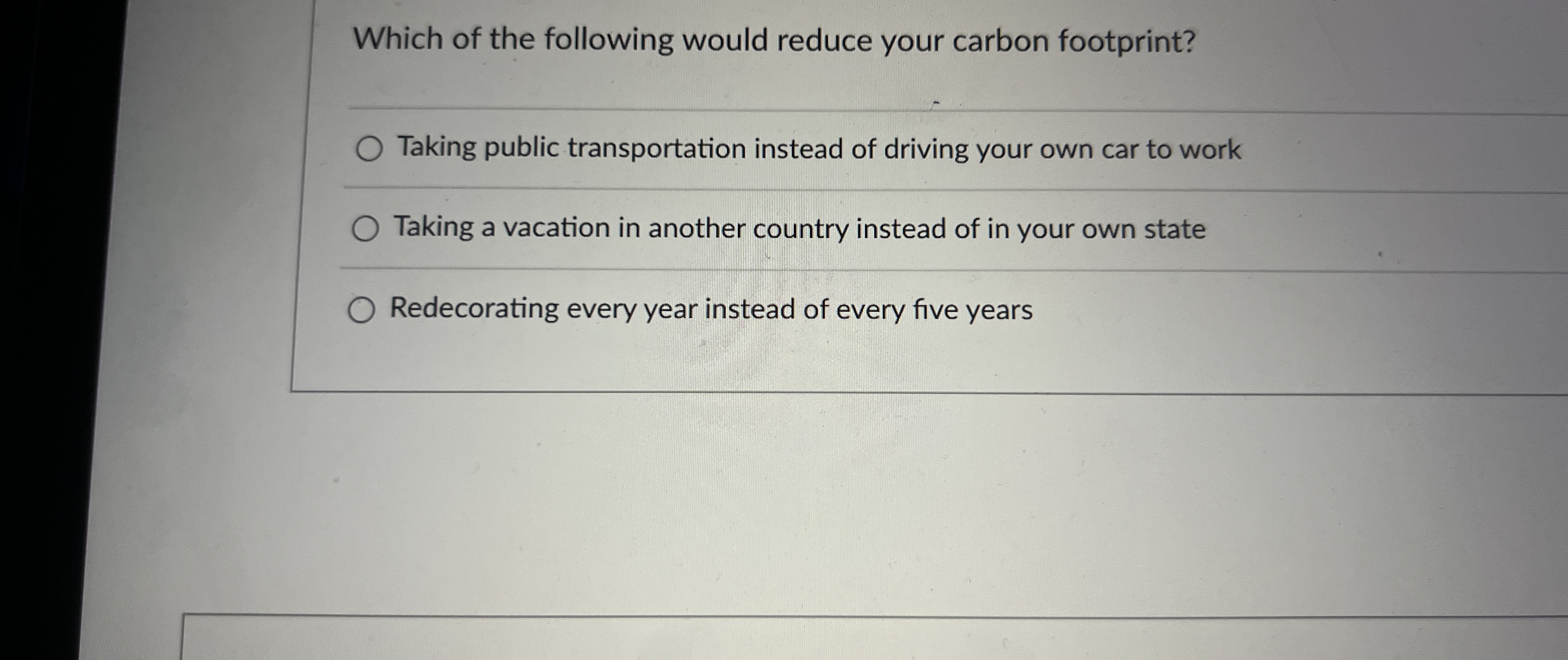 Solved Which of the following would reduce your carbon | Chegg.com