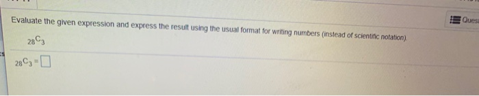 Solved Evaluate the given expression and express the result | Chegg.com