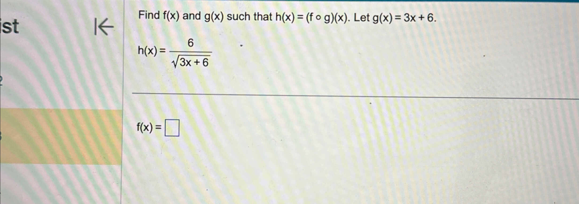 Solved Find f(x) ﻿and g(x) ﻿such that h(x)=(f@g)(x). ﻿Let | Chegg.com