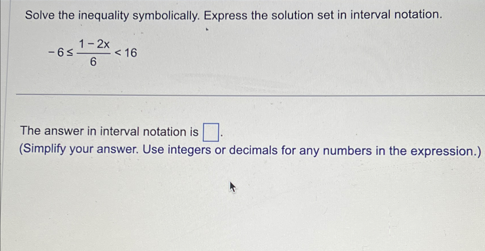 Solved Solve the inequality symbolically. Express the | Chegg.com