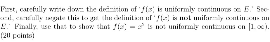 Solved First, carefully write down the definition of ' f(x) | Chegg.com