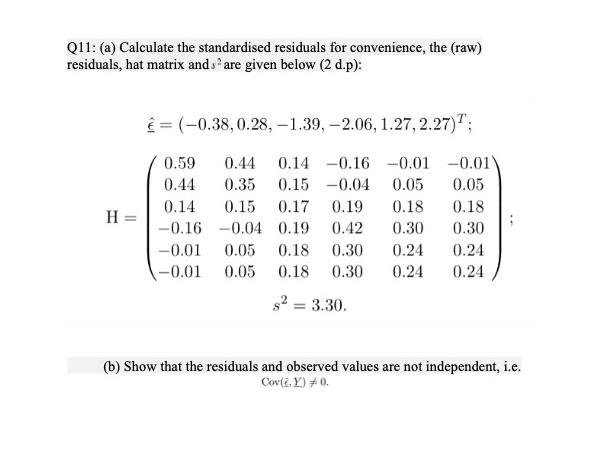 Q11: (a) Calculate the standardised residuals for | Chegg.com