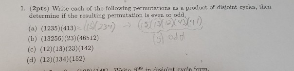 Solved 1. (2pts) Write each of the following permutations as | Chegg.com