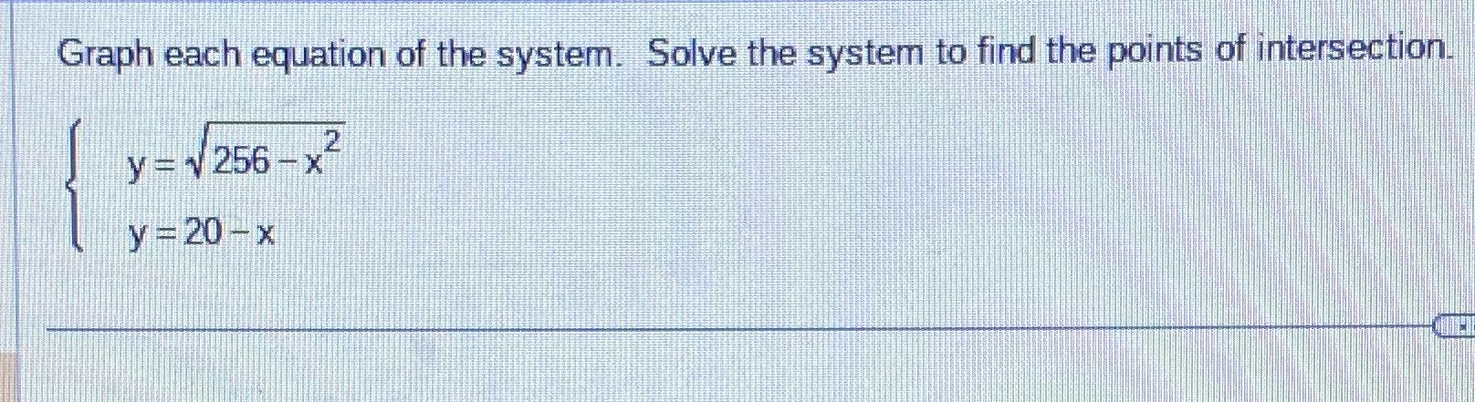 Solved Graph each equation of the system. Solve the system | Chegg.com