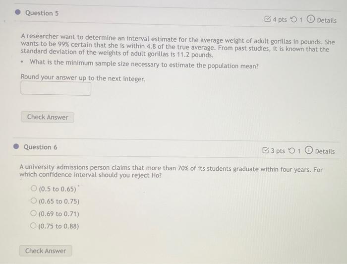 Solved A researcher want to determine an interval estimate | Chegg.com
