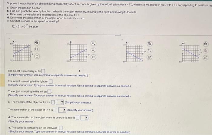 Solved Suppose the position of an object moving horizontally | Chegg.com