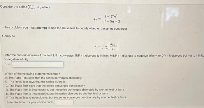 Solved Consider the series ∑n=1∞an where an=n2−5n+3(−1)nn2 | Chegg.com