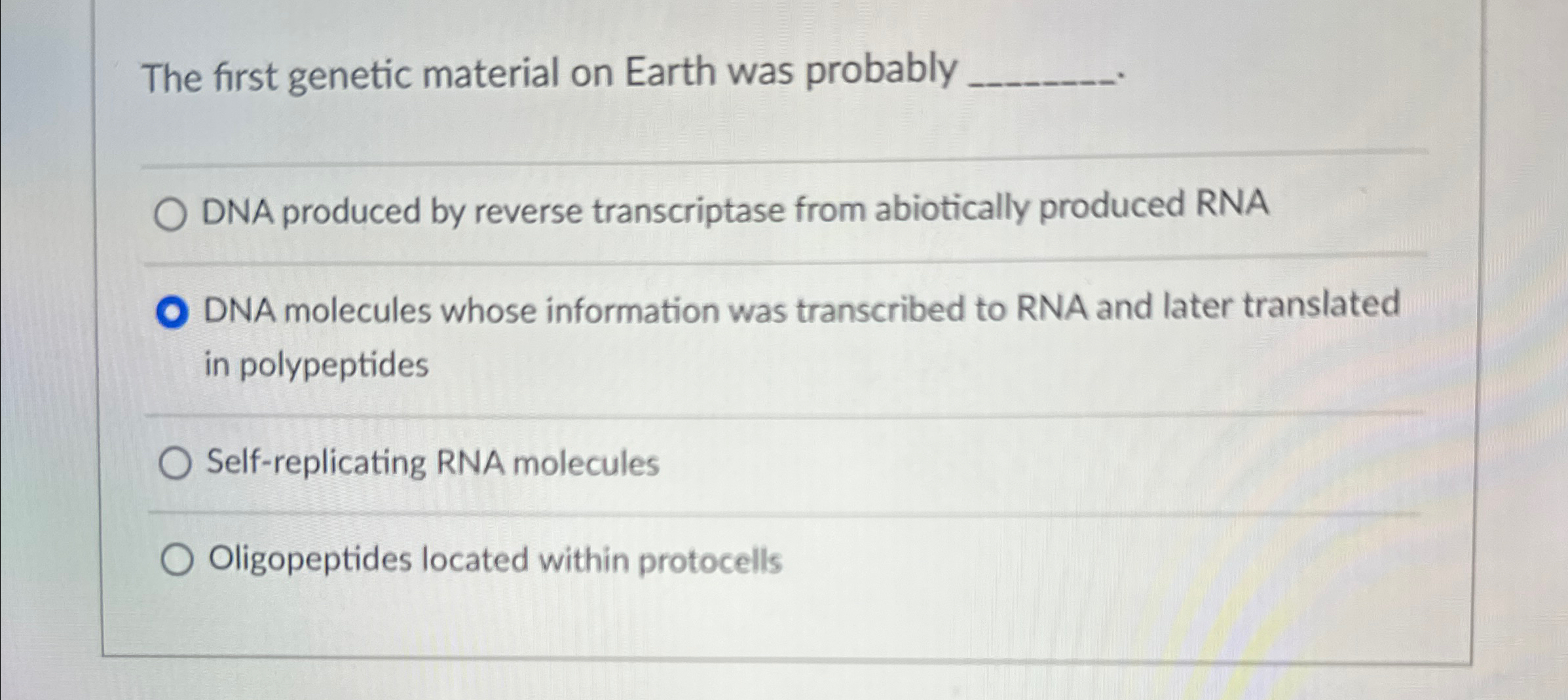 Solved The first genetic material on Earth was probablyq,DNA | Chegg.com