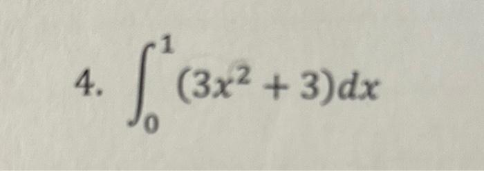 Solved ∫01(3x2+3)dx | Chegg.com