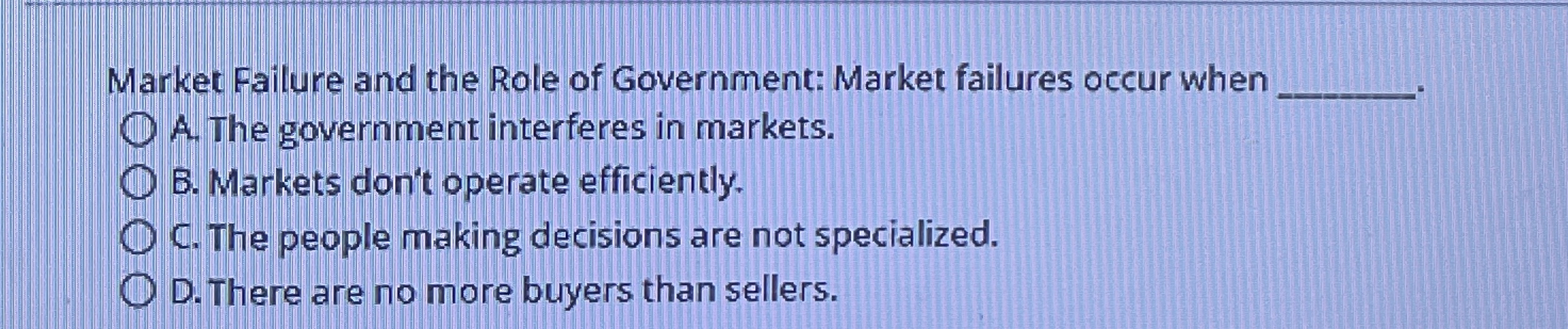 Solved Market Failure and the Role of Government: Market | Chegg.com