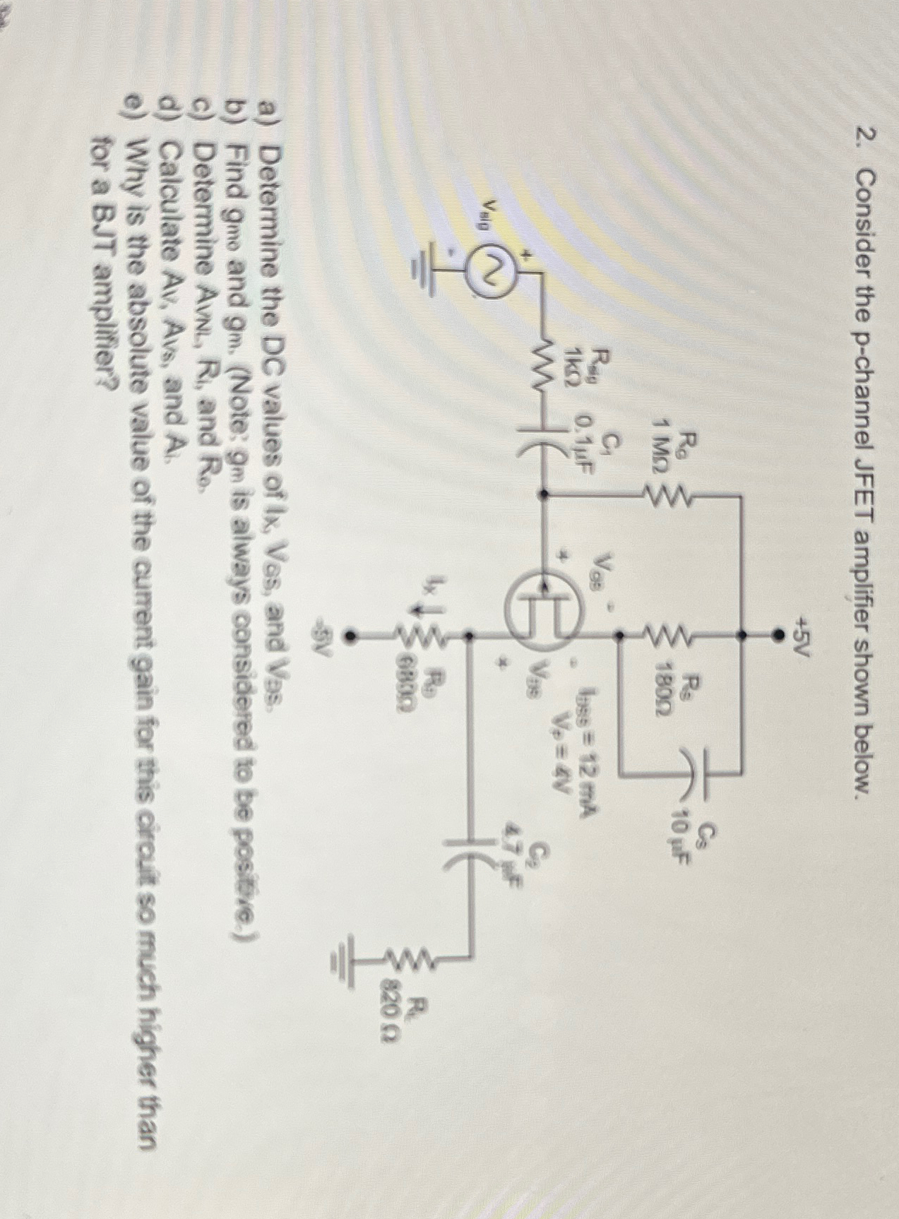 Solved Consider the p-channel JFET amplifier shown below.a) | Chegg.com