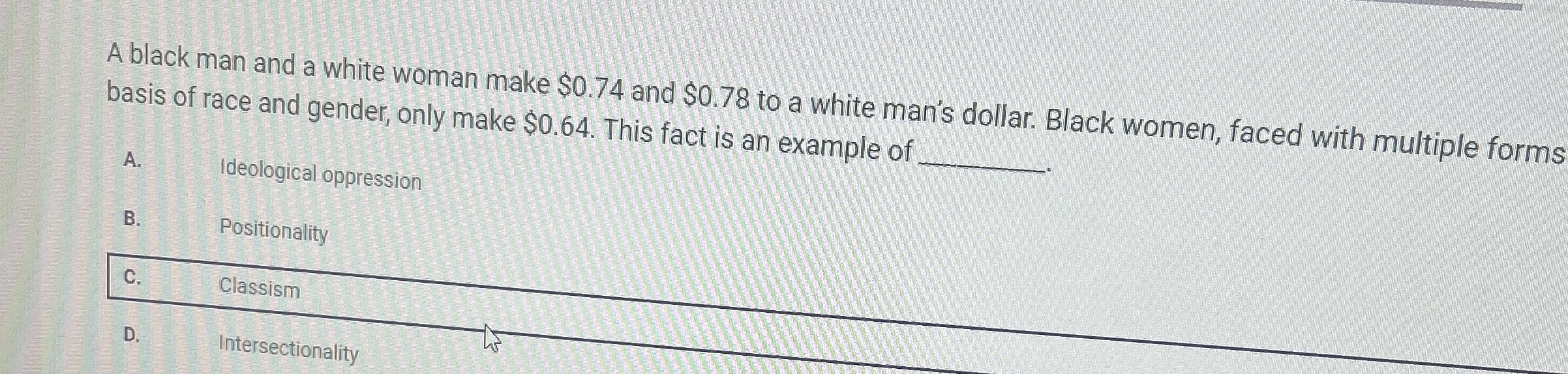 Solved A black man and a white woman make $0.74 ﻿and $0.78 | Chegg.com